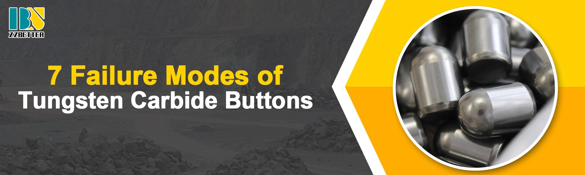 7 Failure Modes of Tungsten Carbide Buttons
